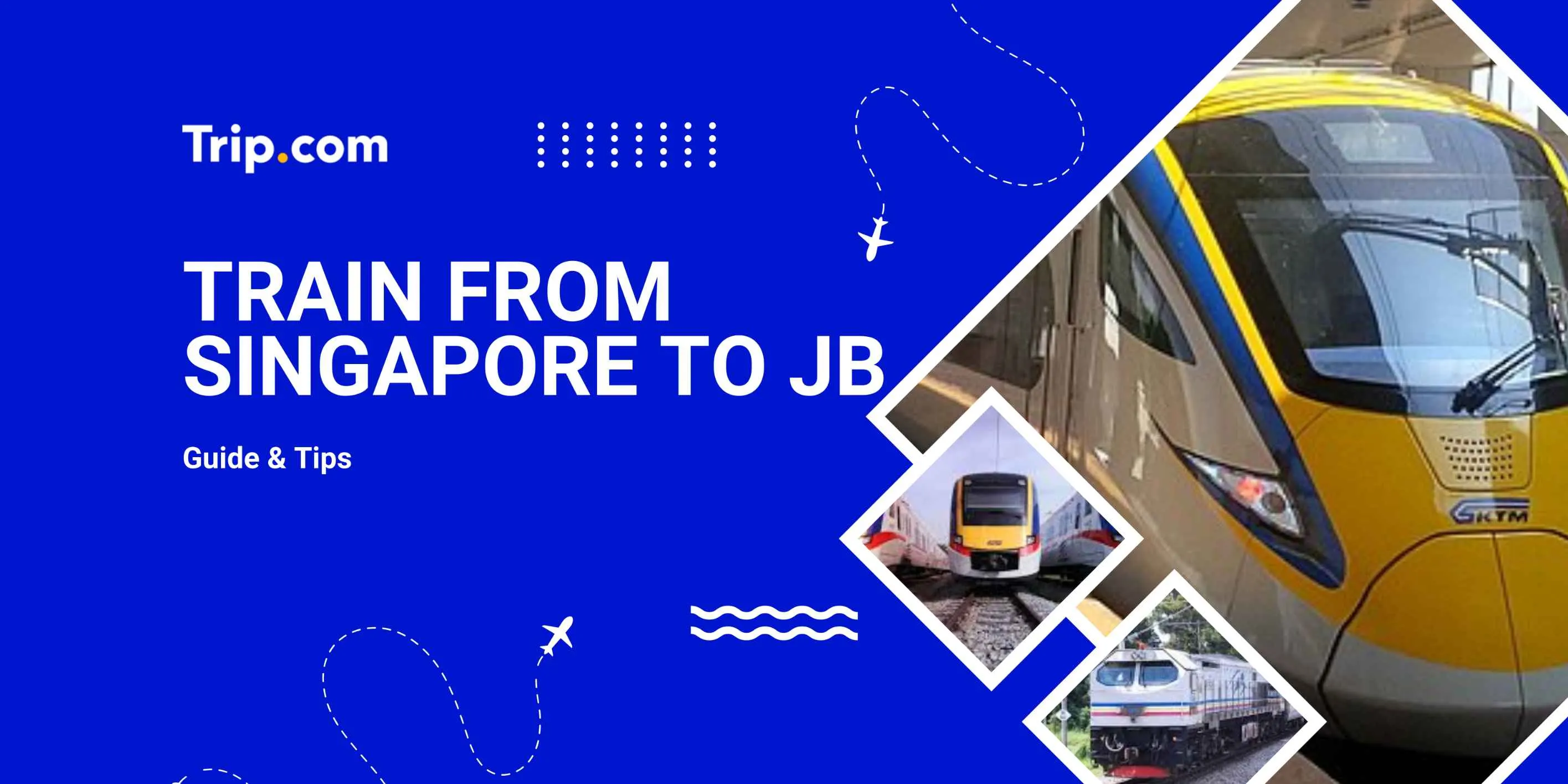 Train from Singapore to JB: A Comprehensive Guide | Trip.com