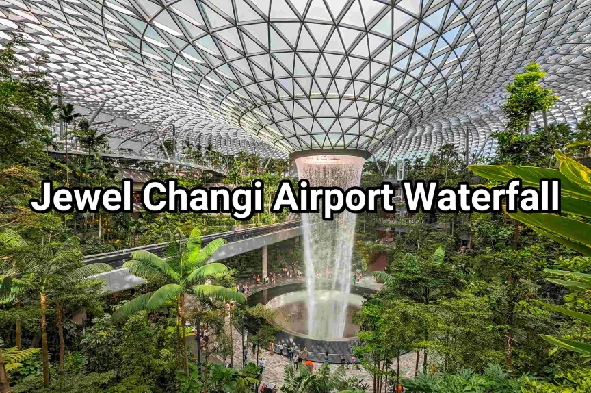 Jewel Changi Airport Waterfall - World's Tallest Indoor Waterfall ...