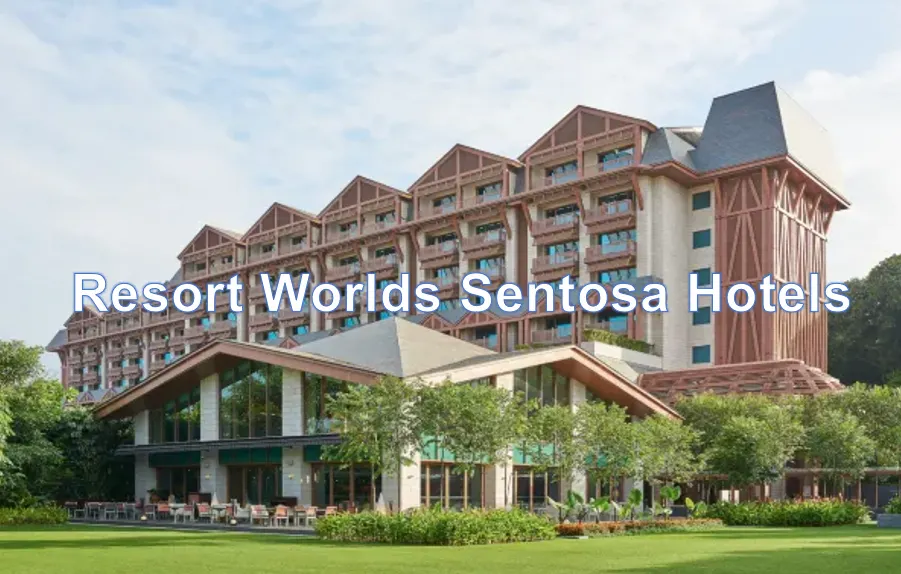 Resorts World Sentosa Hotels - Which One To Stay In? | Trip.com