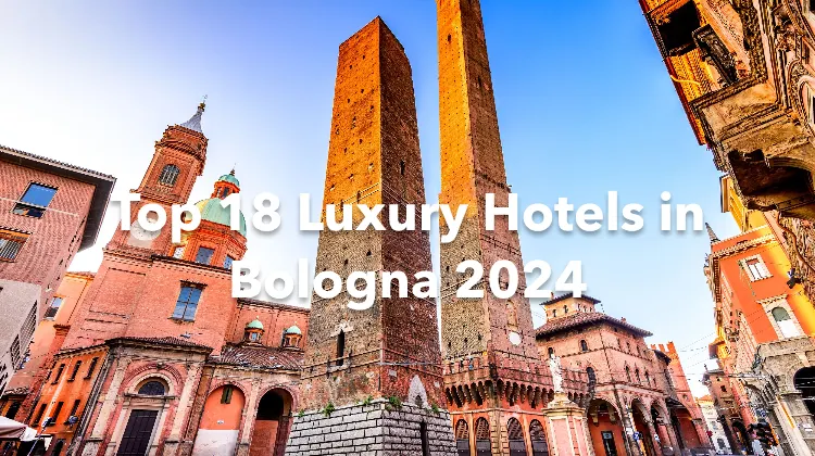 Discover the Ultimate in Opulence: Top 18 Luxury Hotels in Bologna 2024 ...