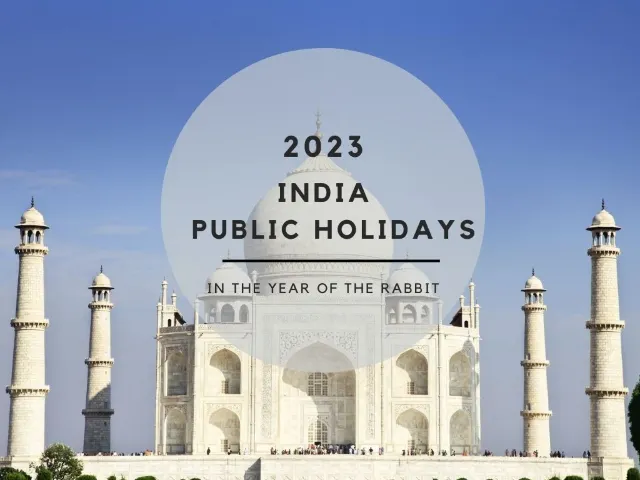 India Public Holidays in the Year of the Rabbit 2023 travel notes and ...